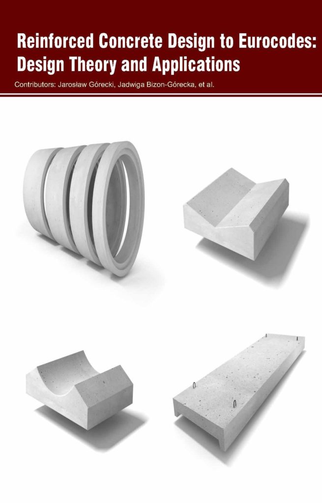 Reinforced Concrete Design to Eurocodes: Design Theory and Applications ...